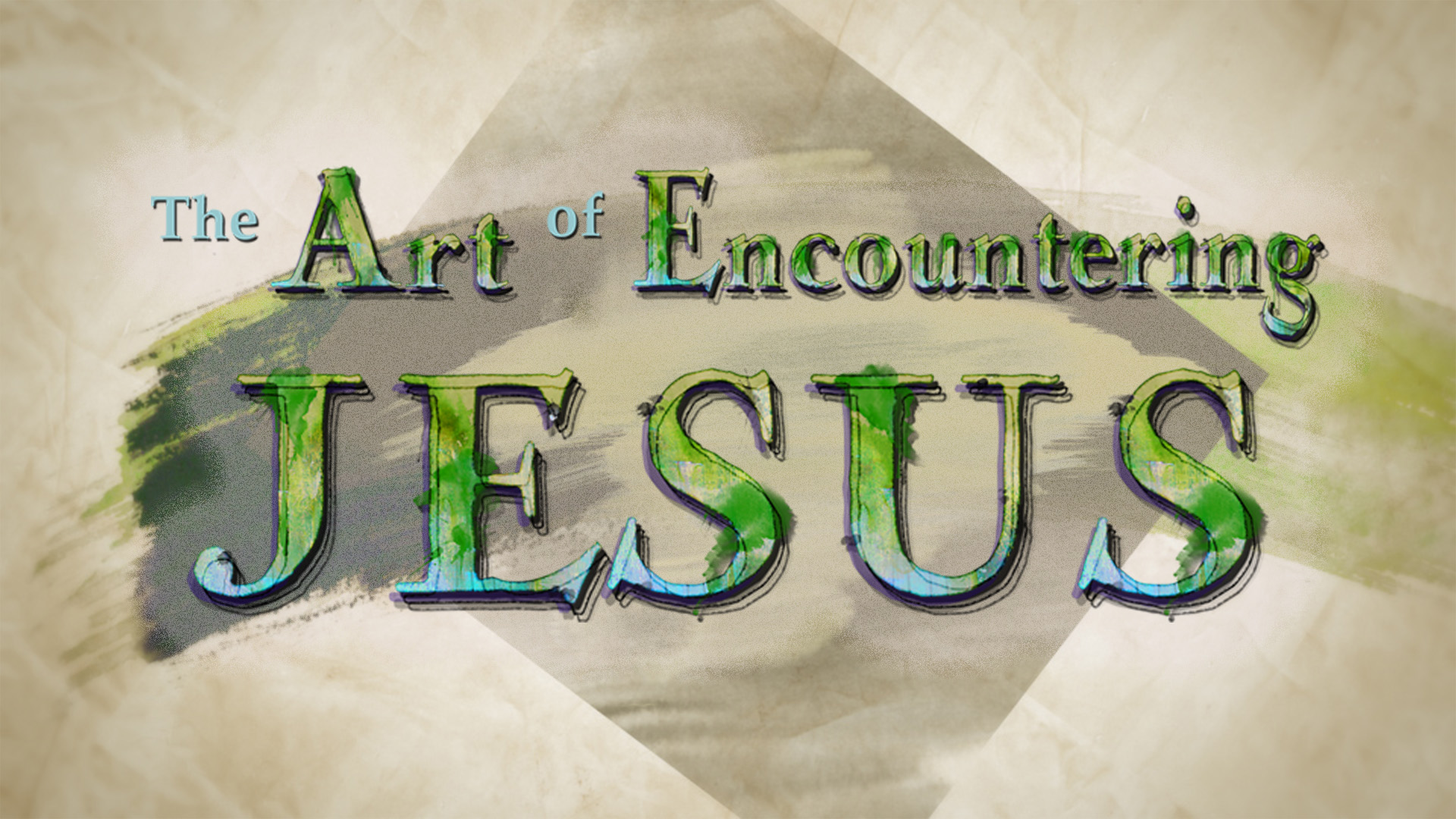 The Art of Encountering Jesus | Forcey Bible Church | Forcey Bible Church