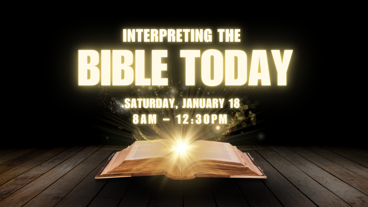 Interpreting the Bible Today | Forcey Bible Church | Forcey Bible Church